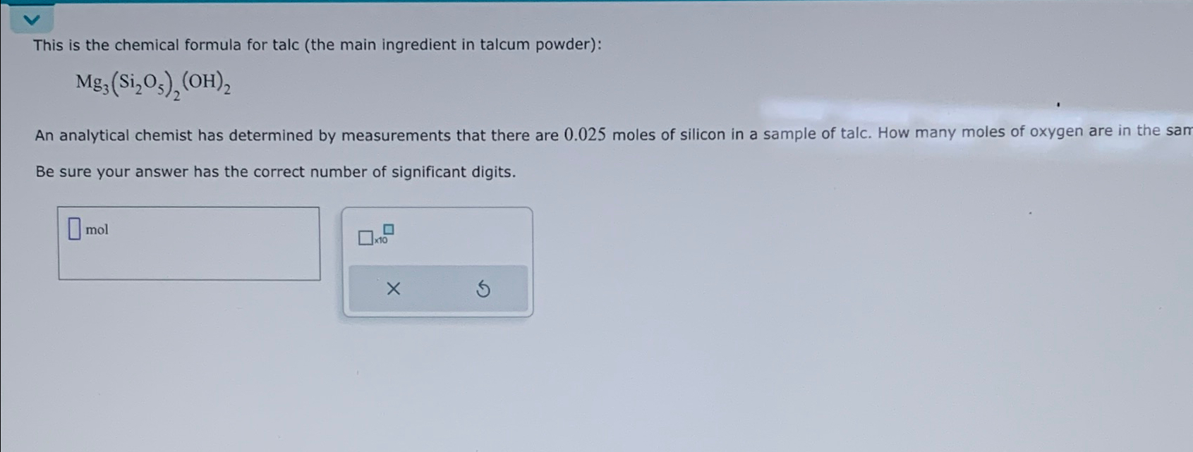 Solved This is the chemical formula for talc (the main | Chegg.com