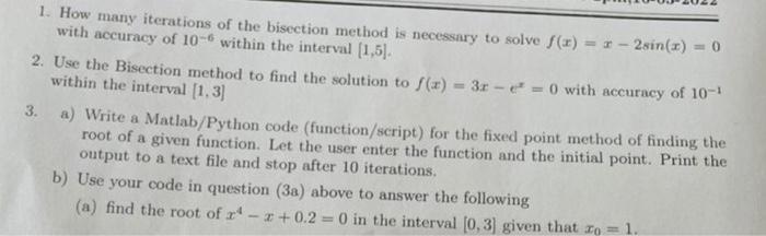 Solved 1. How many iterations of the bisection method is | Chegg.com