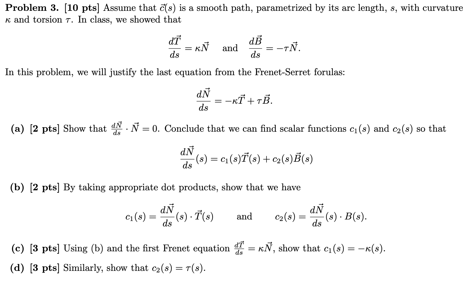 Solved Problem 3. [10 ﻿pts] ﻿Assume that vec(c)(s) ﻿is a | Chegg.com