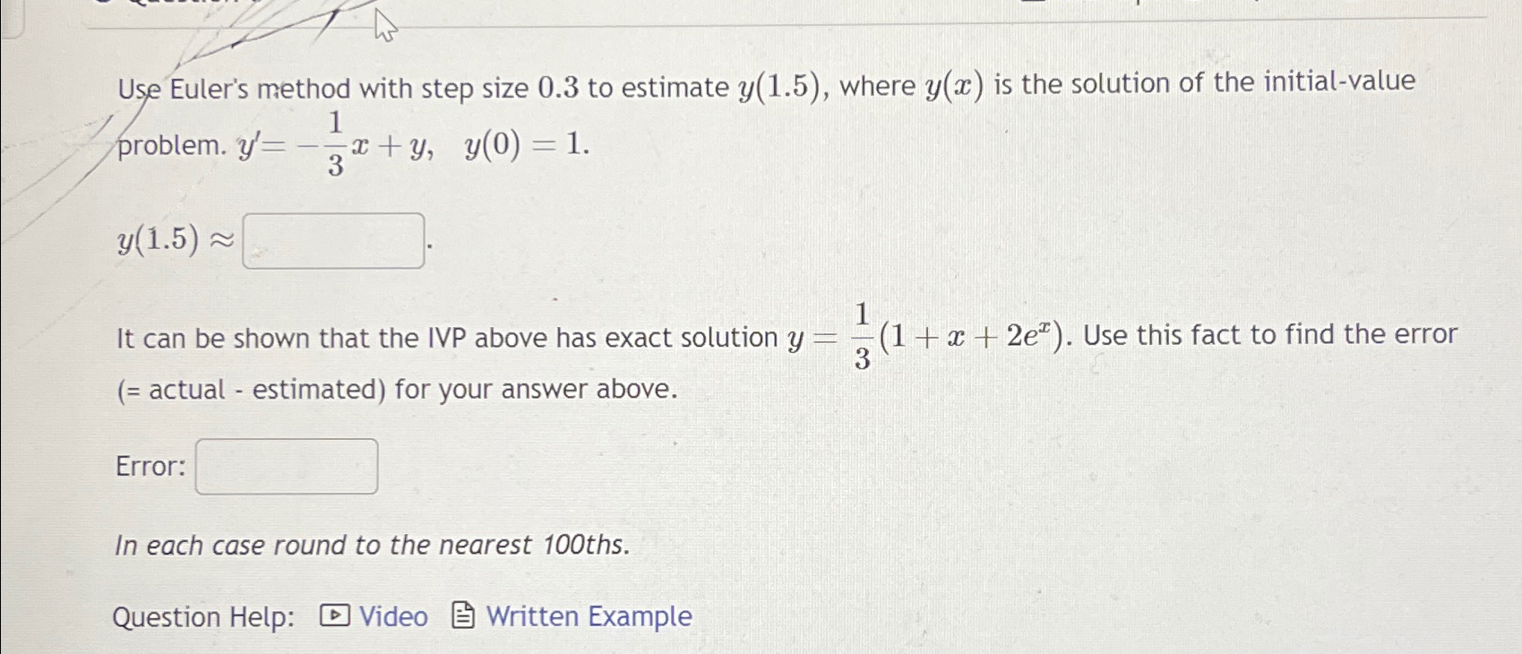 Solved Use Euler's method with step size 0.3 ﻿to estimate | Chegg.com