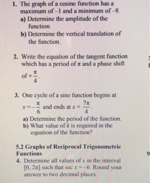 Solved 1 The Graph Of A Cosine Function Has A Maximum Of 1