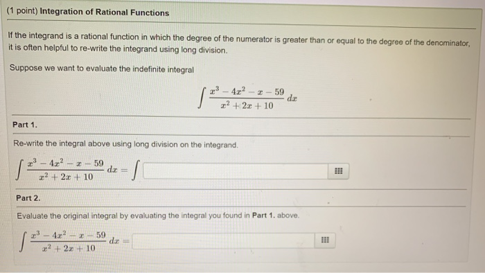 Solved 1 Point Integration Of Rational Functions If The