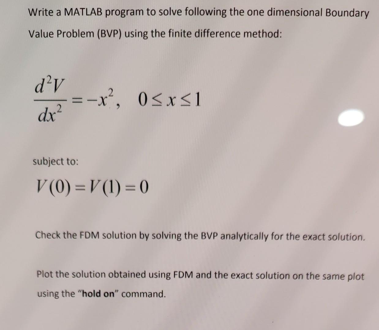Write a MATLAB program to solve the following the one | Chegg.com