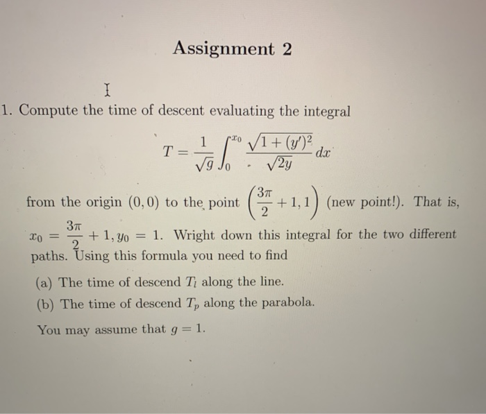 Assignment 2 I 1. Compute the time of descent | Chegg.com