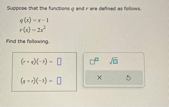Solved Suppose that the functions q and r are defined as | Chegg.com