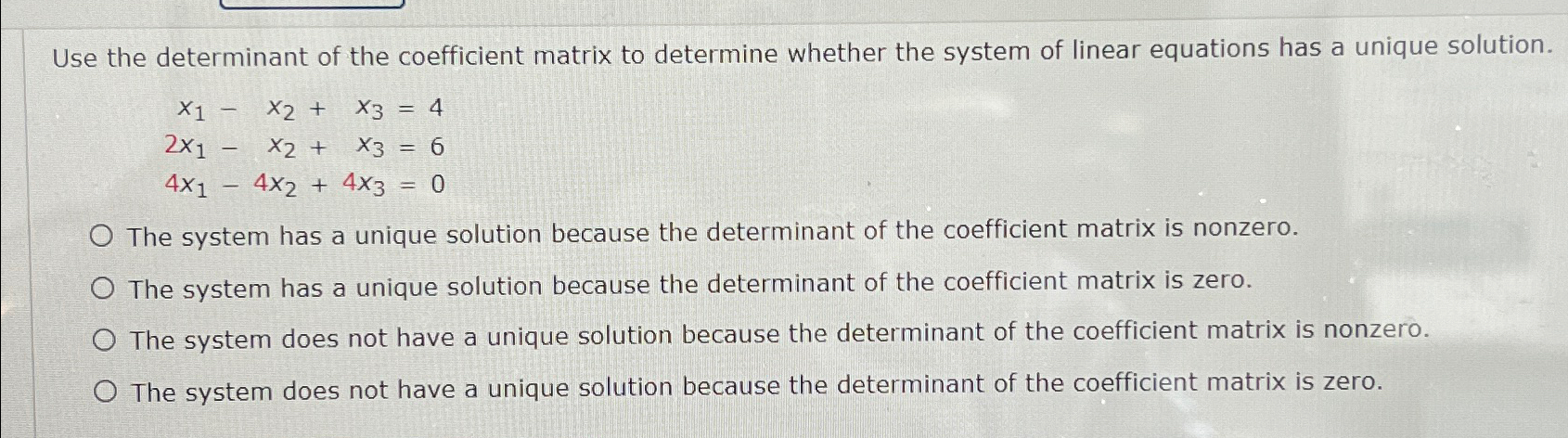 Solved Use the determinant of the coefficient matrix to | Chegg.com