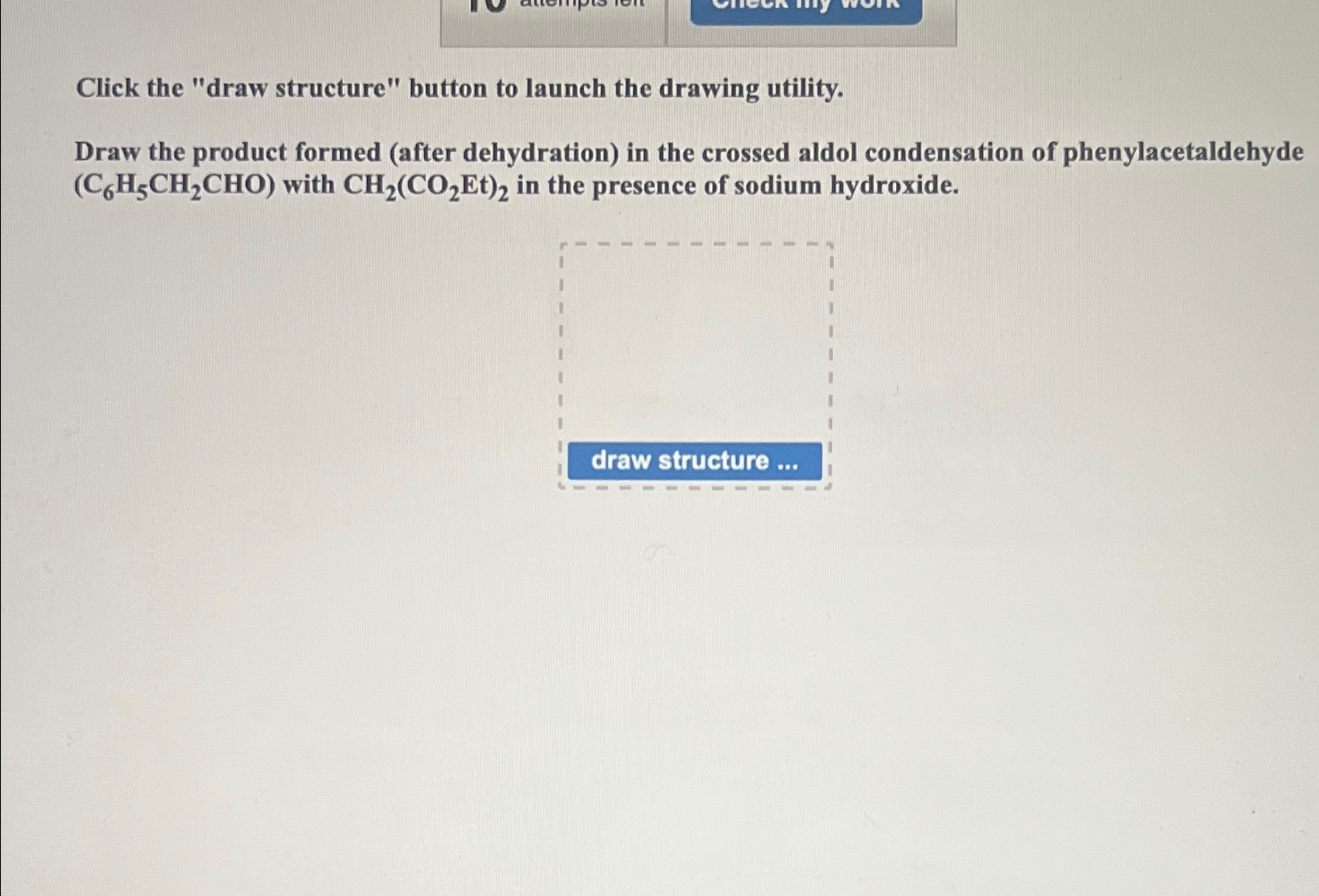Solved Click the "draw structure" button to launch the | Chegg.com