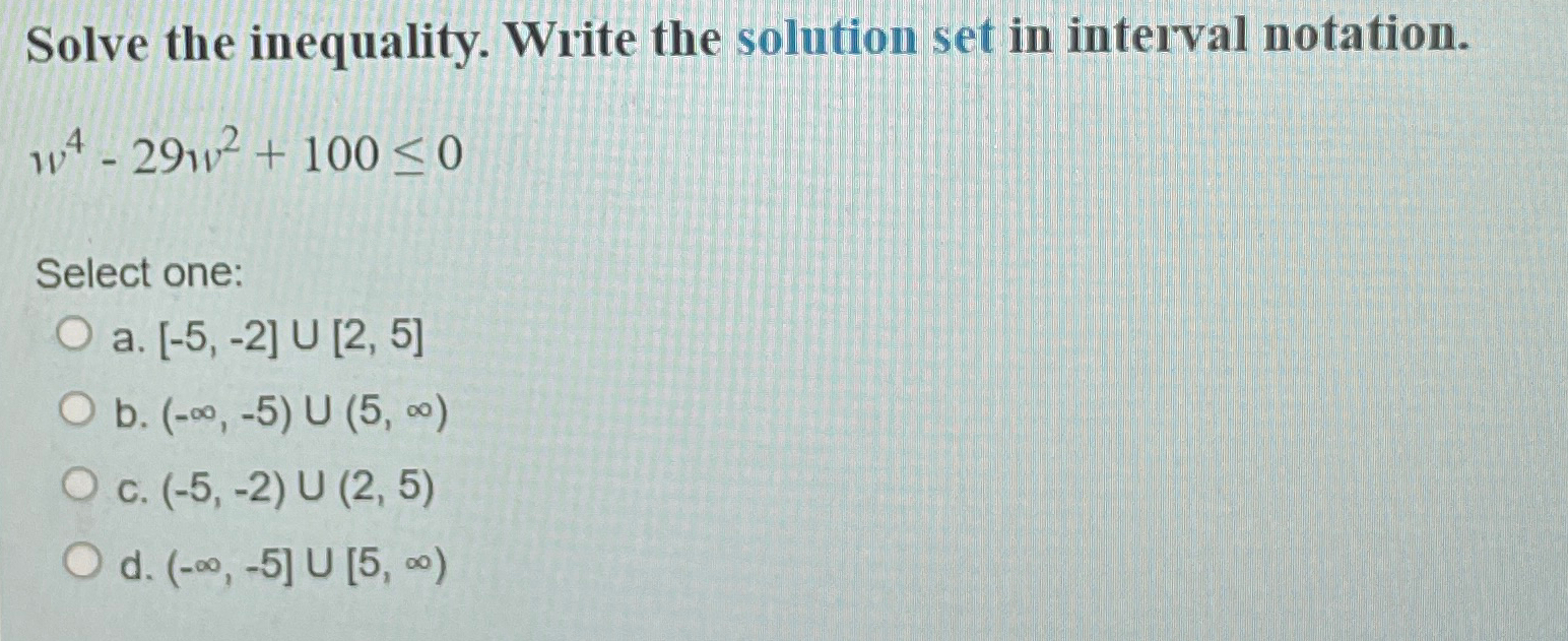 Solved Solve the inequality. Write the solution set in | Chegg.com
