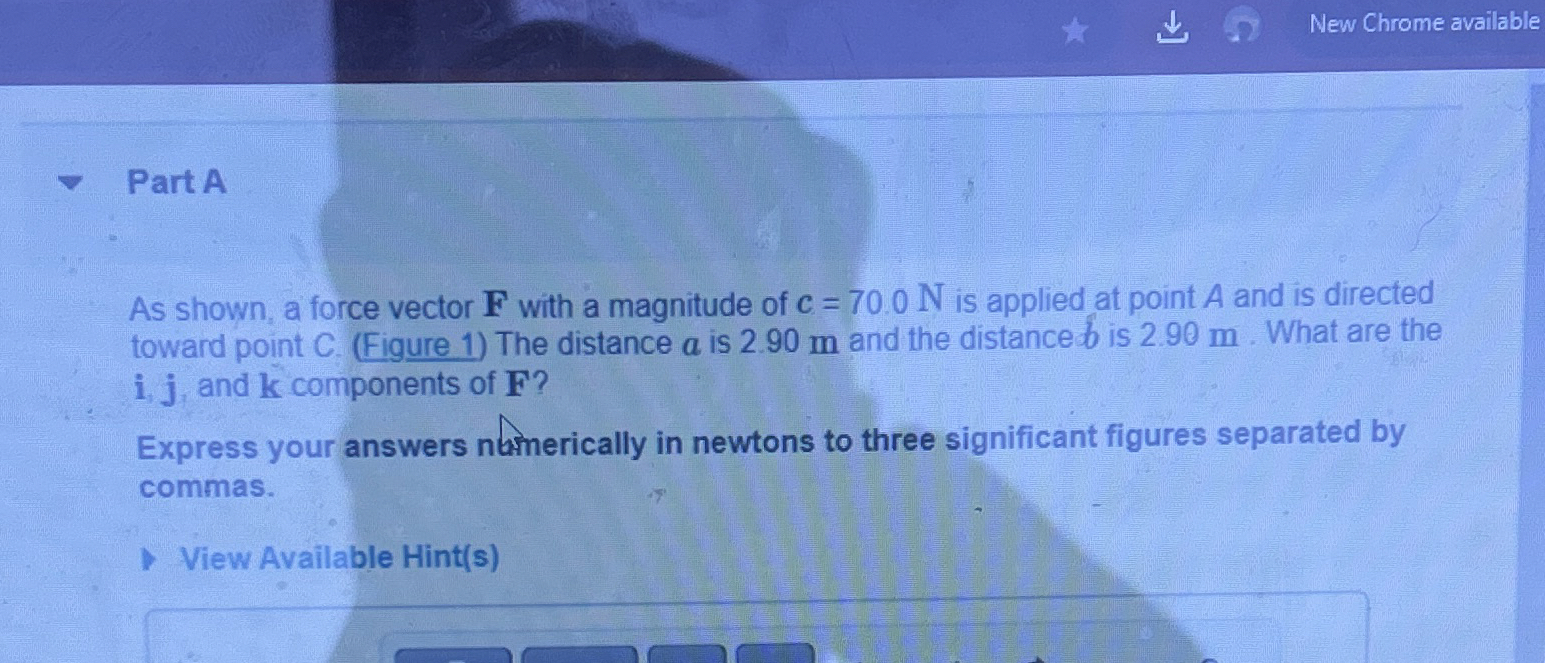 Solved New Chrome availablePart AAs shown, a force vector F | Chegg.com