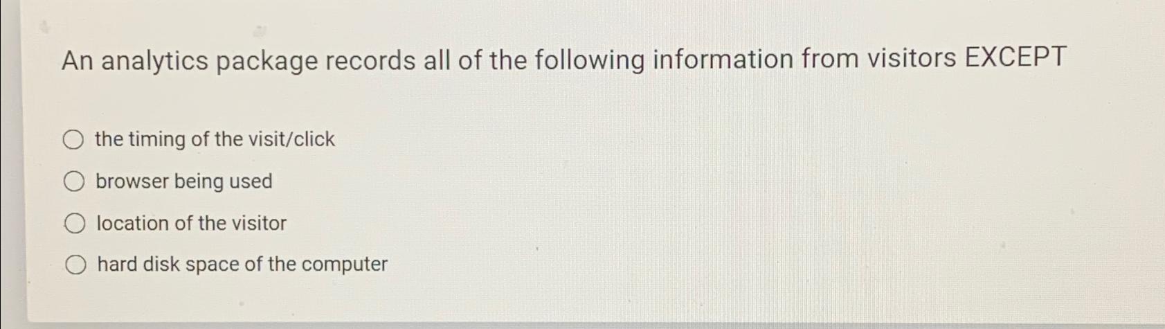 Solved An analytics package records all of the following | Chegg.com