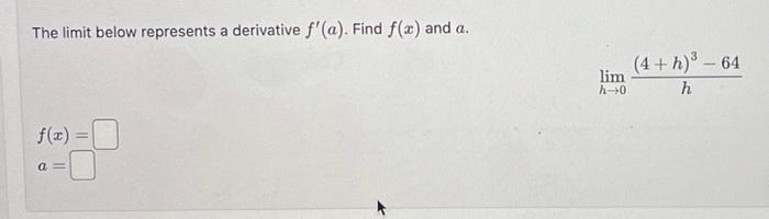 Solved The limit below represents a derivative f′(a). Find | Chegg.com