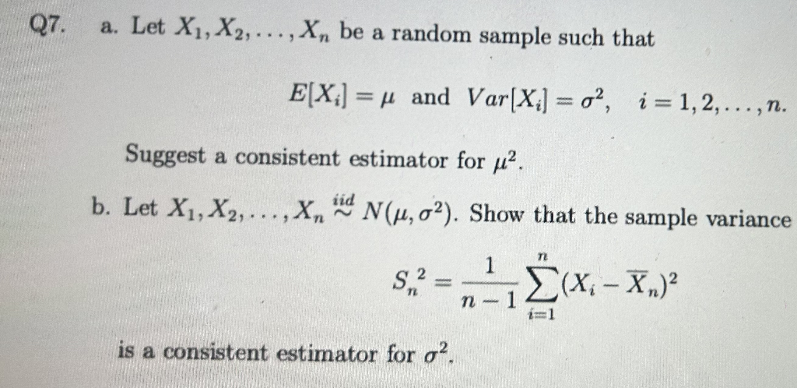Solved Q7. ﻿a. ﻿Let x1,x2,dots,xn ﻿be a random sample such | Chegg.com