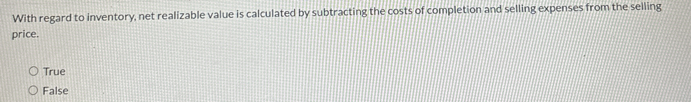 Solved With regard to inventory, net realizable value is | Chegg.com
