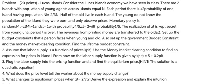 Problem 1 (20 points) - Lucas Islands Consider the | Chegg.com