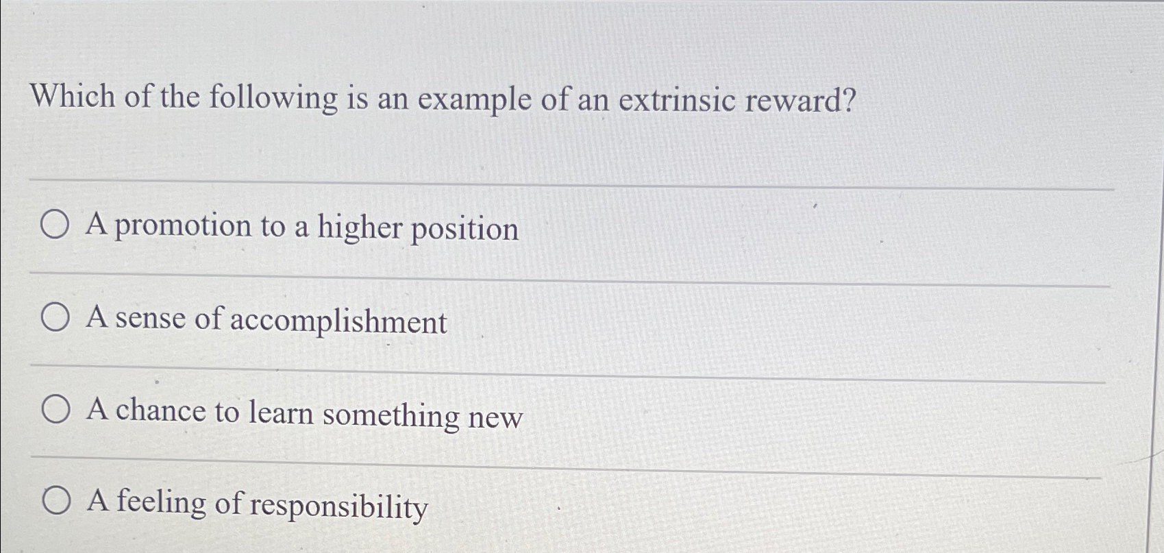 Solved Which of the following is an example of an extrinsic | Chegg.com