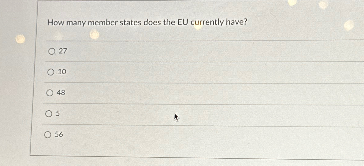 Solved How many member states does the EU currently | Chegg.com