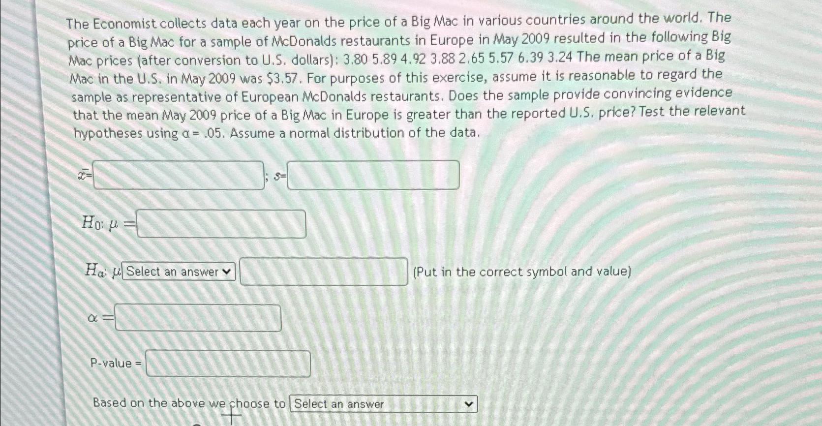 Solved The Economist collects data each year on the price of | Chegg.com