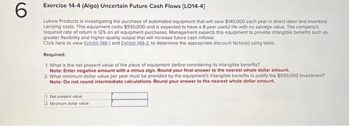Solved Exercise 14-4 (Algo) Uncertain Future Cash Flows | Chegg.com Solved Exercise 14-4 (Algo) Uncertain Future Cash Flows | Chegg.com