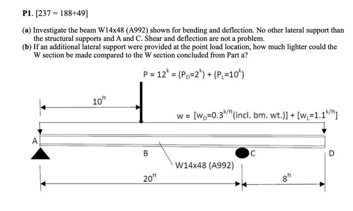 Solved P1. [237=188+49] (a) Investigate the beam W14x48 | Chegg.com