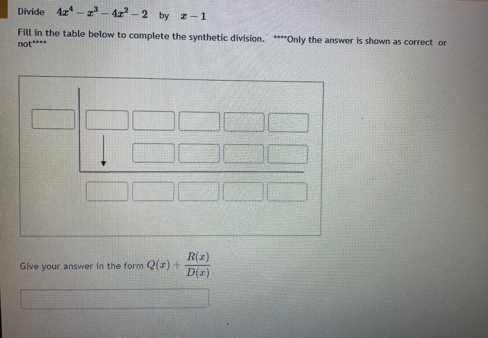 Solved Divide 4x4-x3-4x2-2 ﻿by x-1Fill in the table below to | Chegg.com