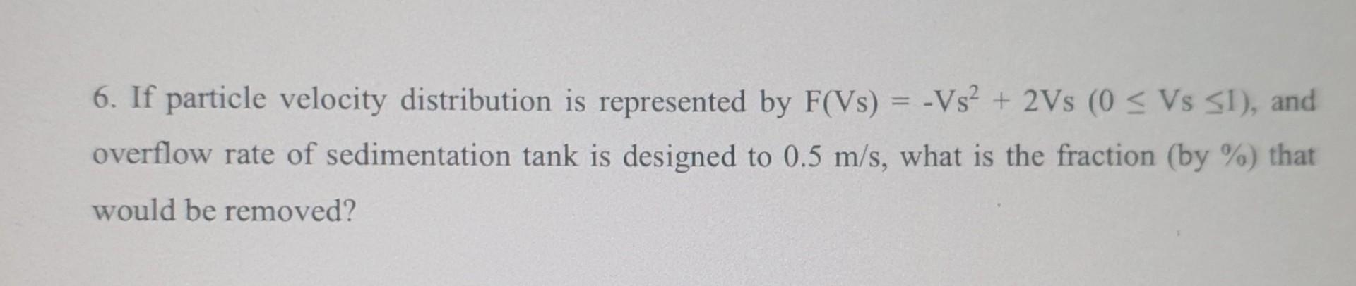 Solved 6. If particle velocity distribution is represented | Chegg.com
