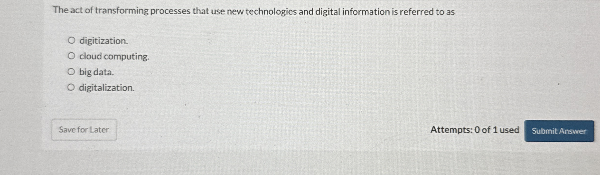 Solved The act of transforming processes that use new | Chegg.com