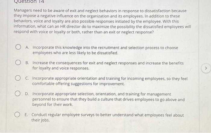 Solved Managers need to be aware of exit and neglect | Chegg.com
