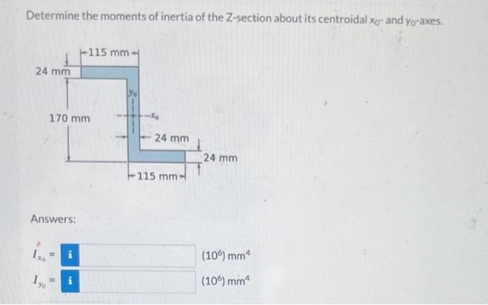 Solved Determine the moments of inertia of the Z-section | Chegg.com