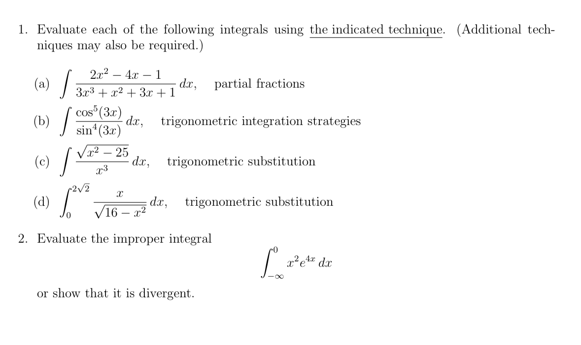 Evaluate each of the following integrals using the | Chegg.com
