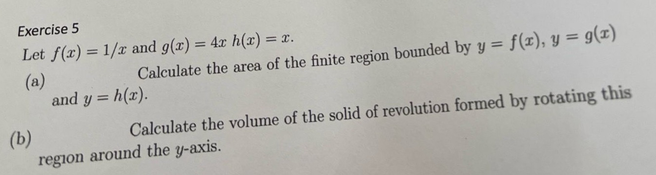 Solved Exercise 5Let f(x)=1x ﻿and g(x)=4xh(x)=x.(a)Calculate | Chegg.com