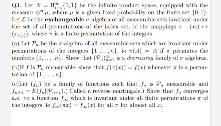 Q3. Let XII{0, 1} be the infinite product space, | Chegg.com