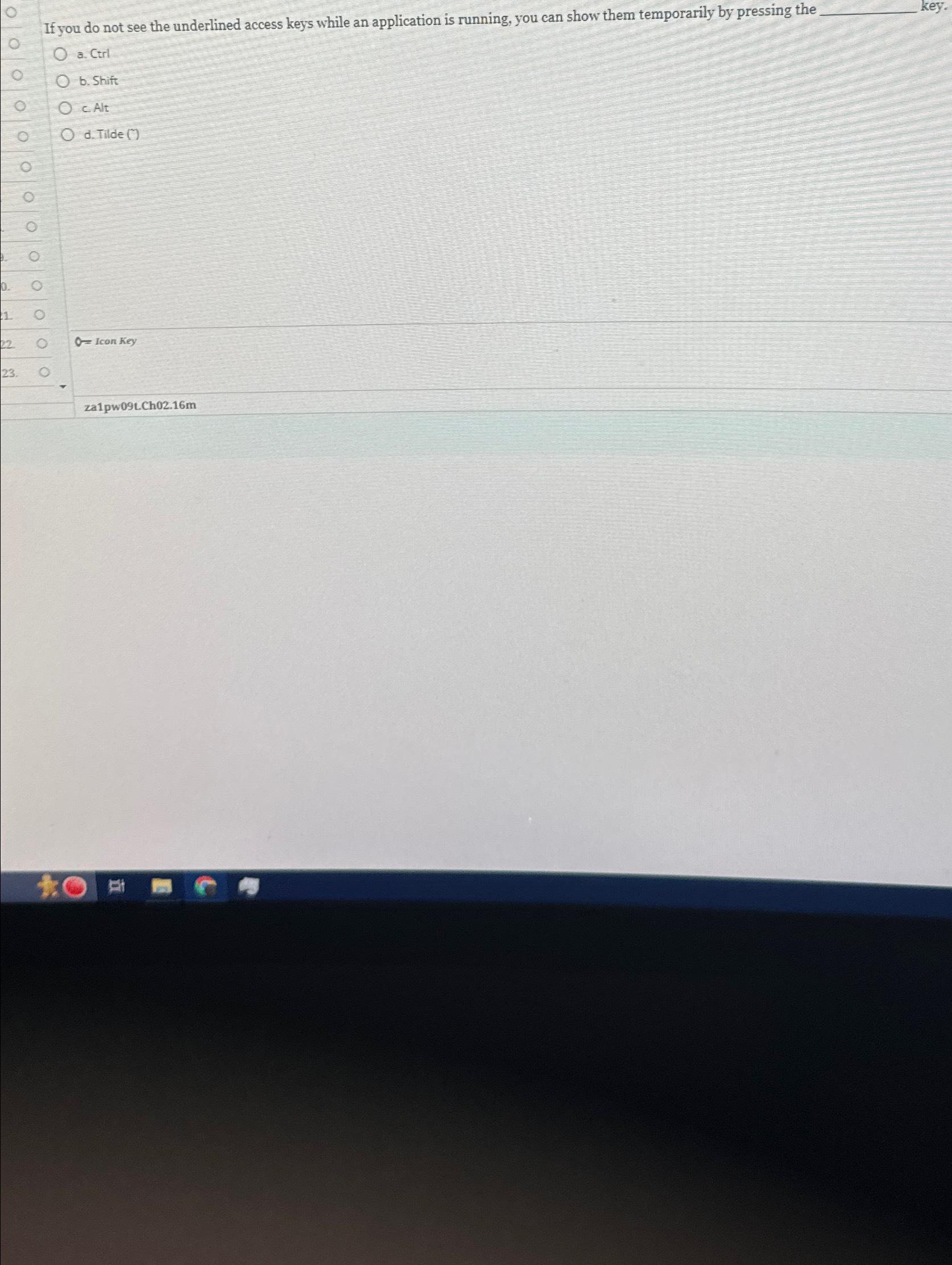 Solved If you do not see the underlined access keys while an | Chegg.com