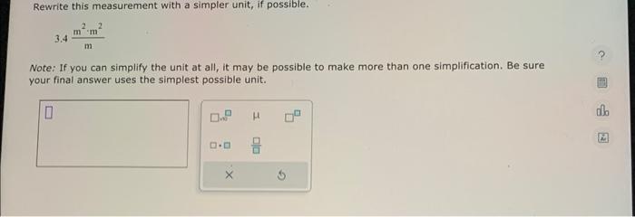 Solved Rewrite this measurement with a simpler unit, if | Chegg.com