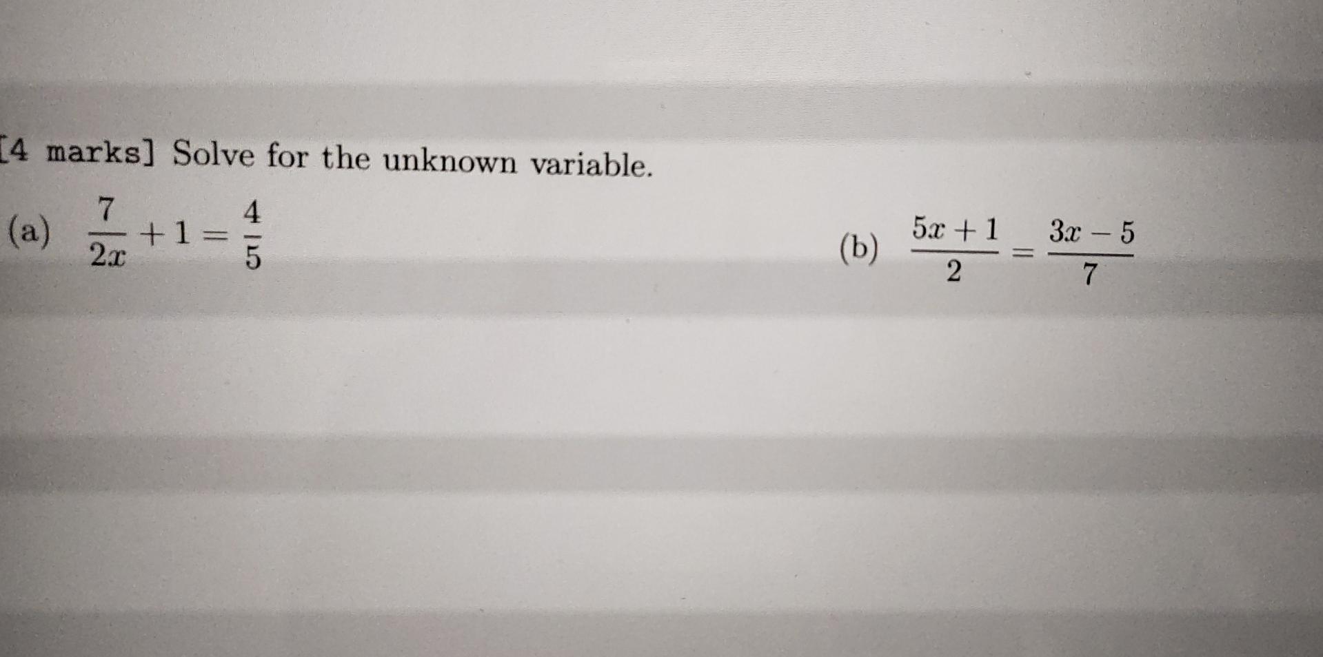 Solved 14 marks] Solve for the unknown variable. (a) 7 +1 | Chegg.com
