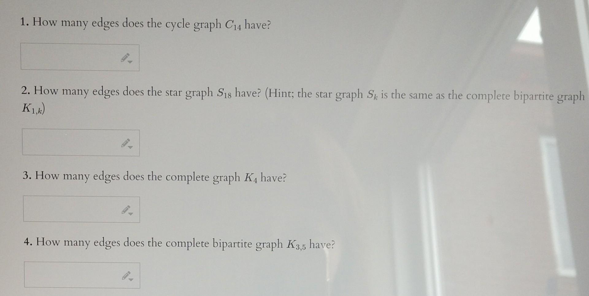 Solved 1. How many edges does the cycle graph C14 have? 2. | Chegg.com