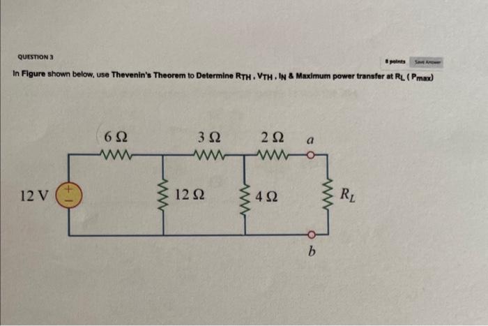 Solved QuEsnoN 3 In Figure shown below, use Thevenin's | Chegg.com