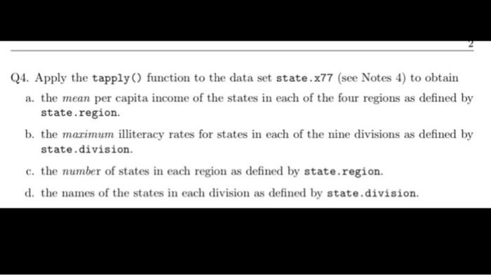 Solved Q4. Apply the tapply() function to the data set | Chegg.com