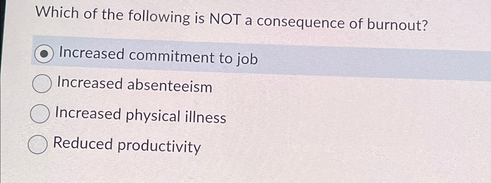 Solved Which of the following is NOT a consequence of | Chegg.com