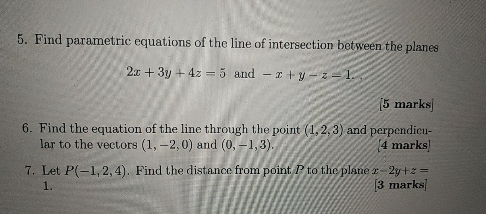 Solved 5. Find parametric equations of the line of | Chegg.com