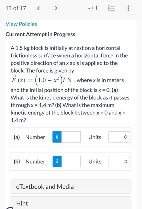 Solved A 1.5 kg block is initially at rest on a horizontal | Chegg.com