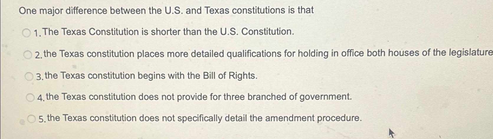 Solved One major difference between the U.S. ﻿and Texas | Chegg.com