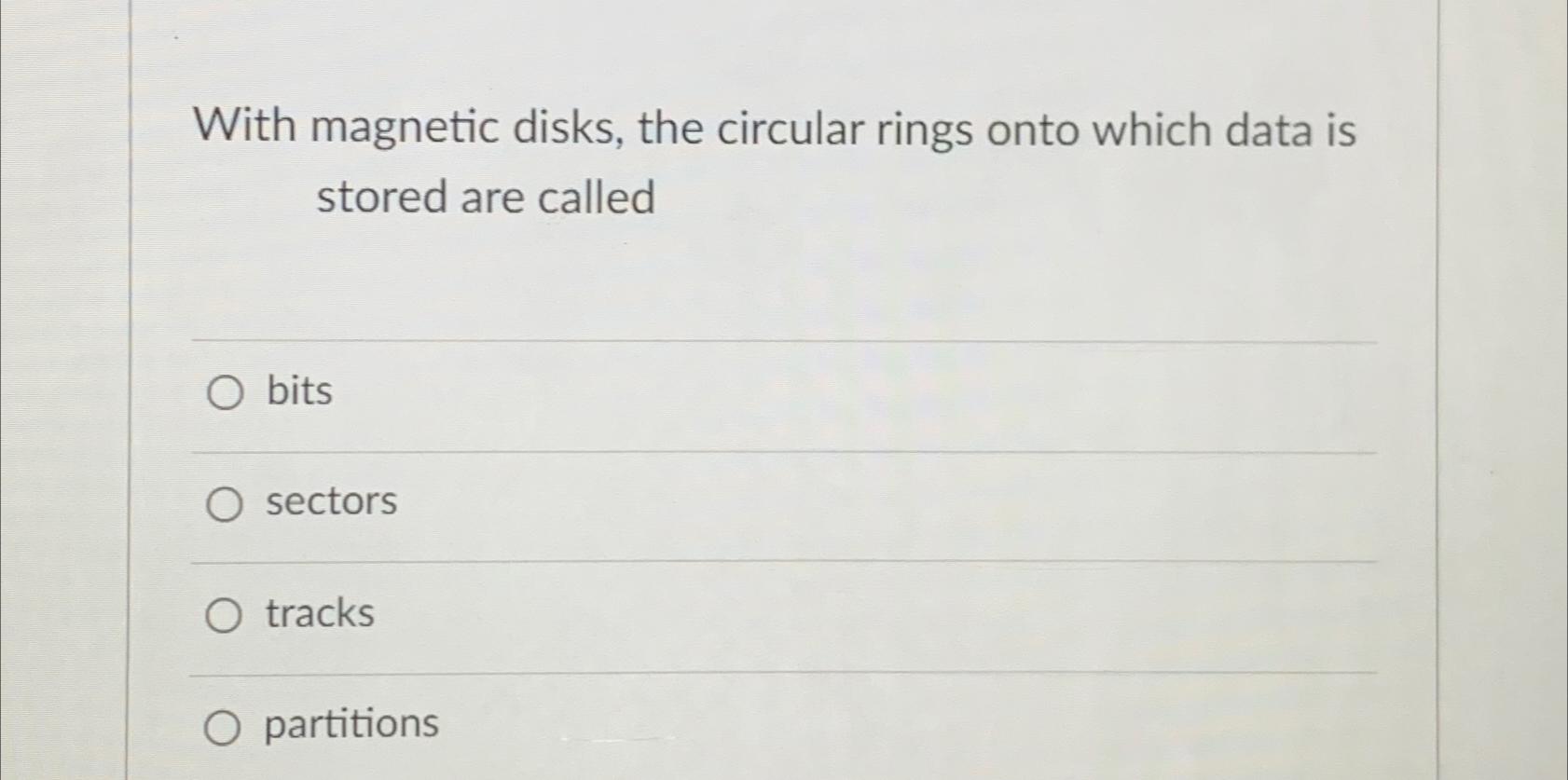Solved With magnetic disks, the circular rings onto which | Chegg.com