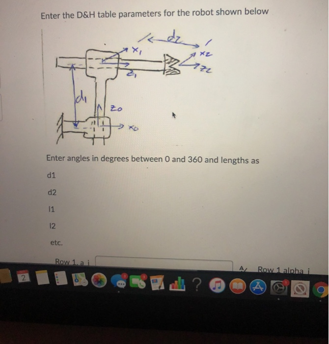 Solved Enter the D&H table parameters for the robot shown | Chegg.com