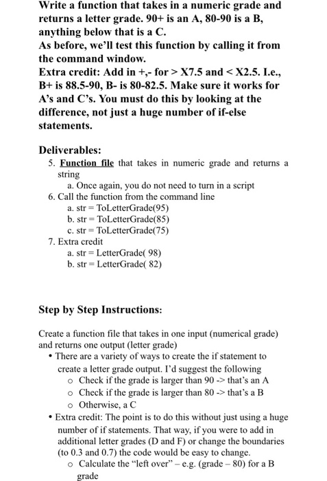 Solved Write a function that takes in a numeric grade and | Chegg.com