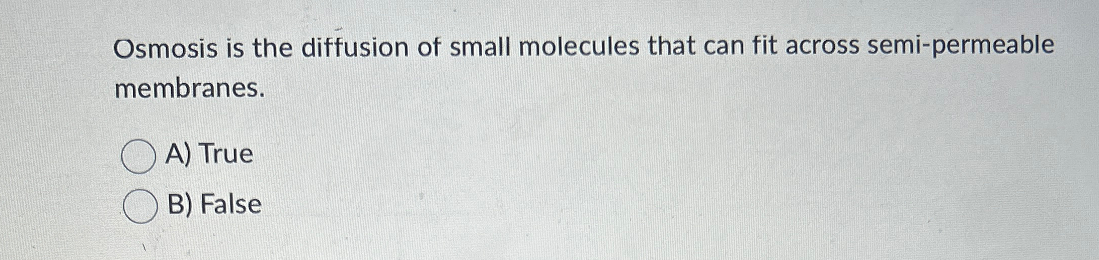 Solved Osmosis is the diffusion of small molecules that can | Chegg.com