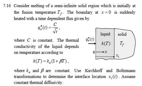 Solved 90 (t) 7.16 Consider melting of a semi-infinite solid | Chegg.com