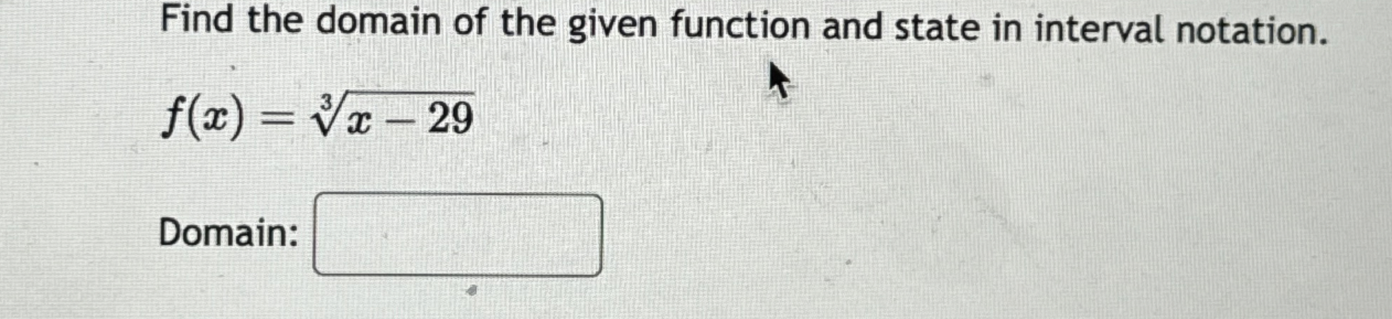 Solved Find the domain of the given function and state in | Chegg.com