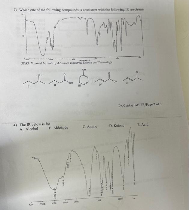 Solved 7) Which one of the following compounds is consistent | Chegg.com