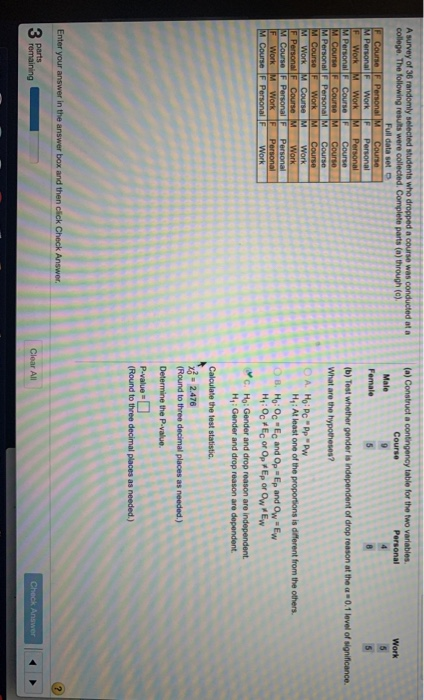 Solved (a) Construct a contingency table for the two | Chegg.com