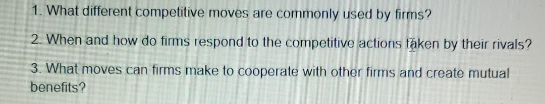Solved 1. What different competitive moves are commonly used | Chegg.com